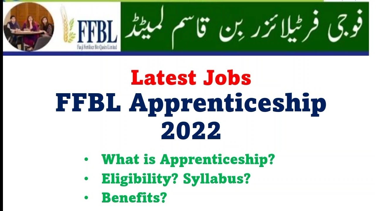 Latest Jobs Ffbl | FFBL Apprenticeship Jobs 2022| Apply|Eligibility ...
