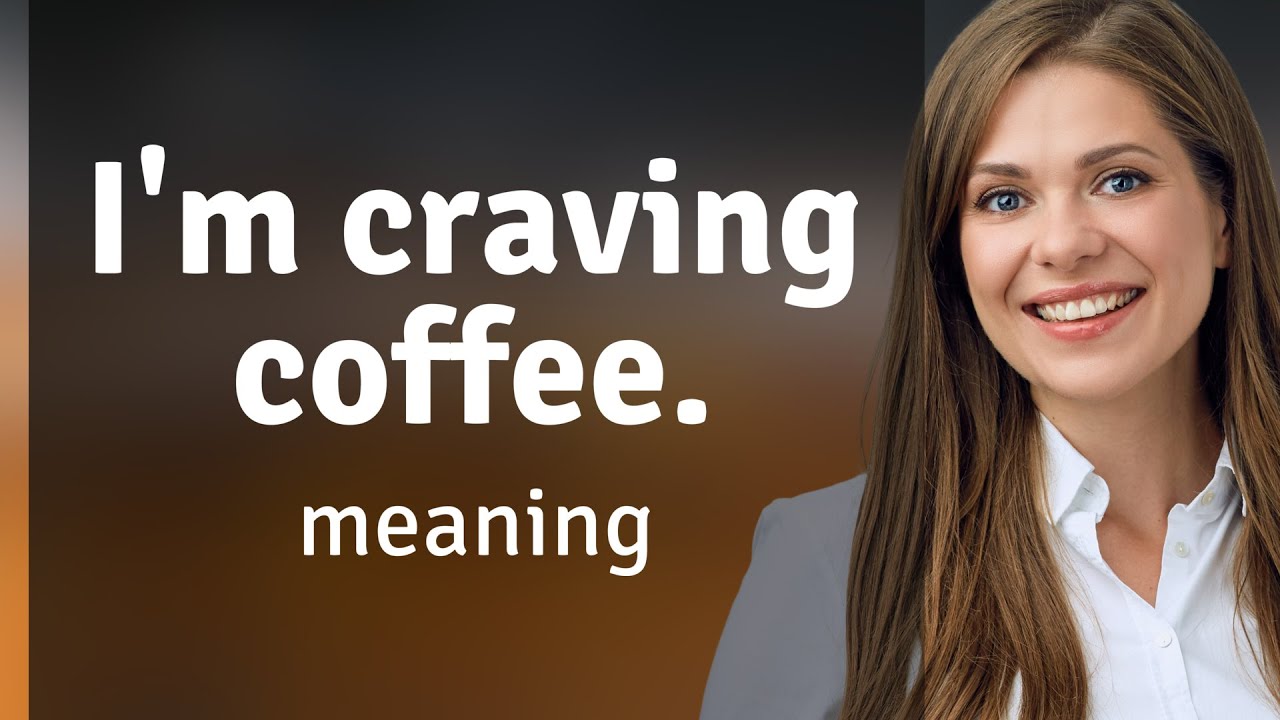 Craving for Coffee: Understanding the Desire - YouTube