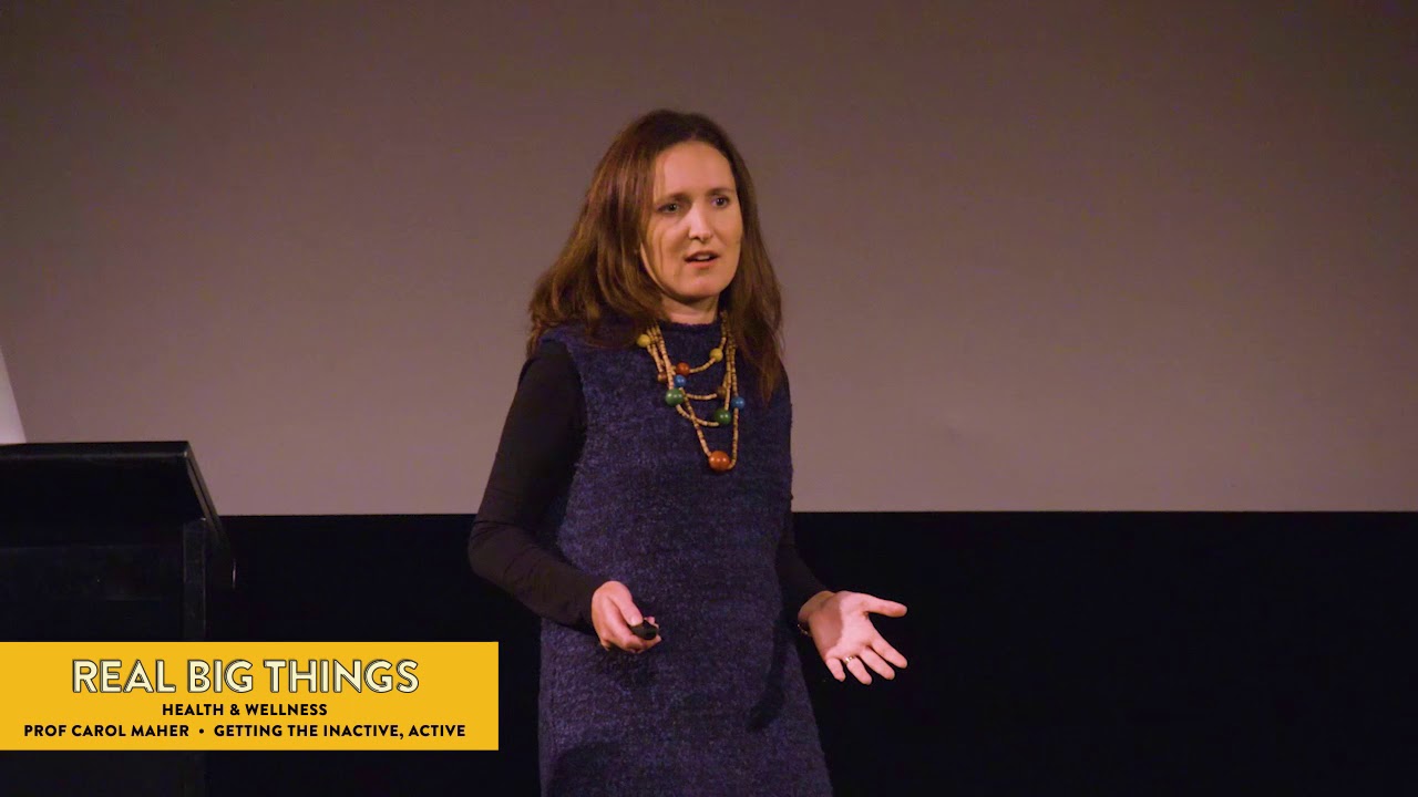 Health & Wellness: Getting the inactive, active – Prof Carol Maher at ...