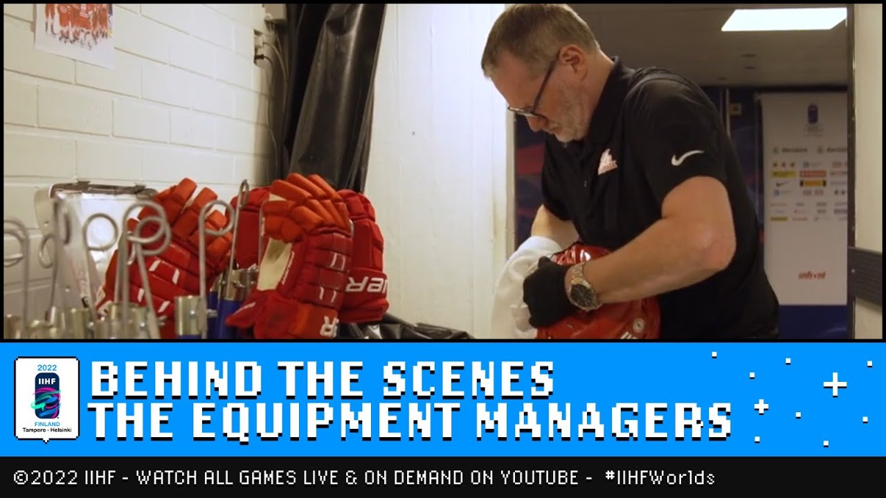Behind The Scenes with the Equipment Managers | 2022 #IIHFWorlds - YouTube