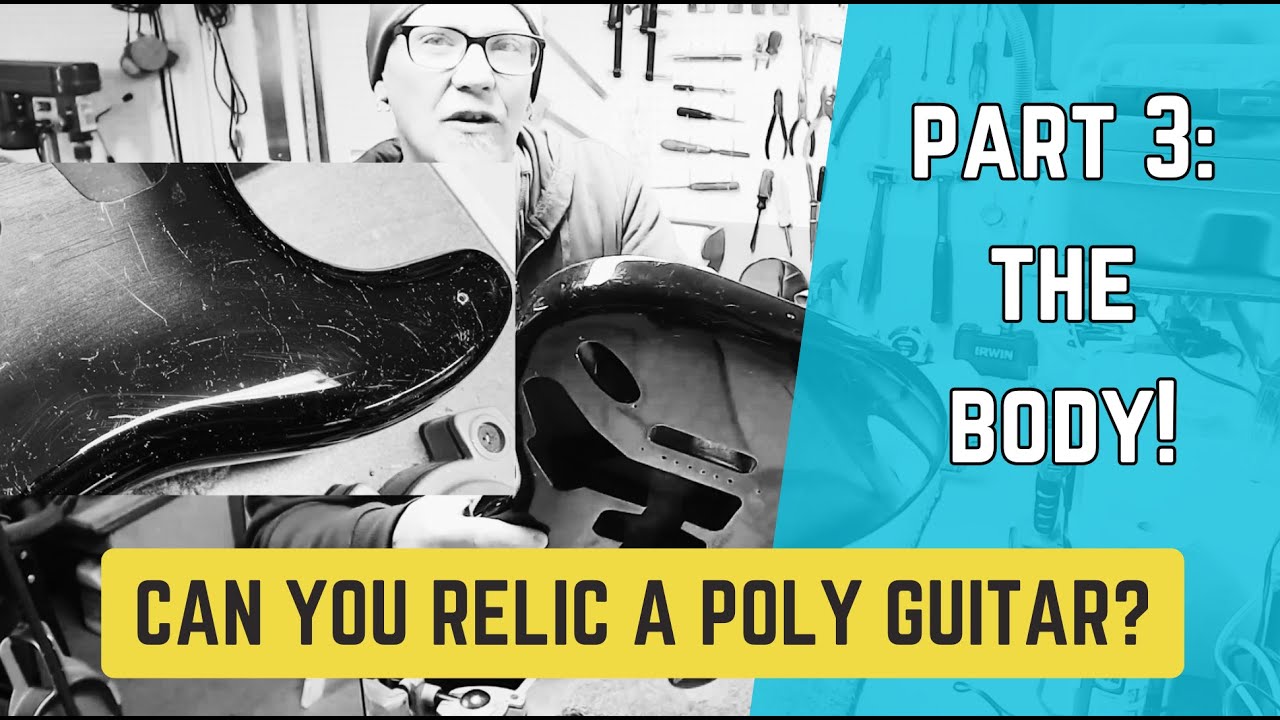 How To Relic A Polyurethane Guitar Body! The Squier Classic Vibe Strat ...