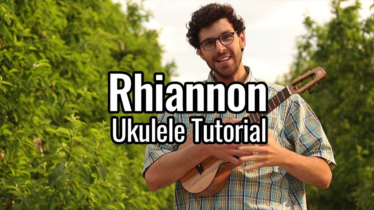 Fleetwood Mac - Rhiannon (Ukulele Tutorial) - YouTube