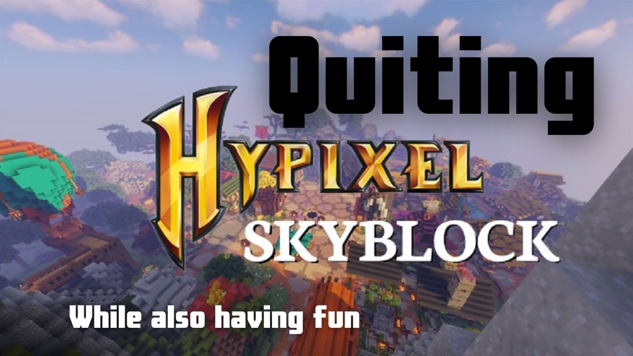 Quiting Skyblock: The Experience - YouTube