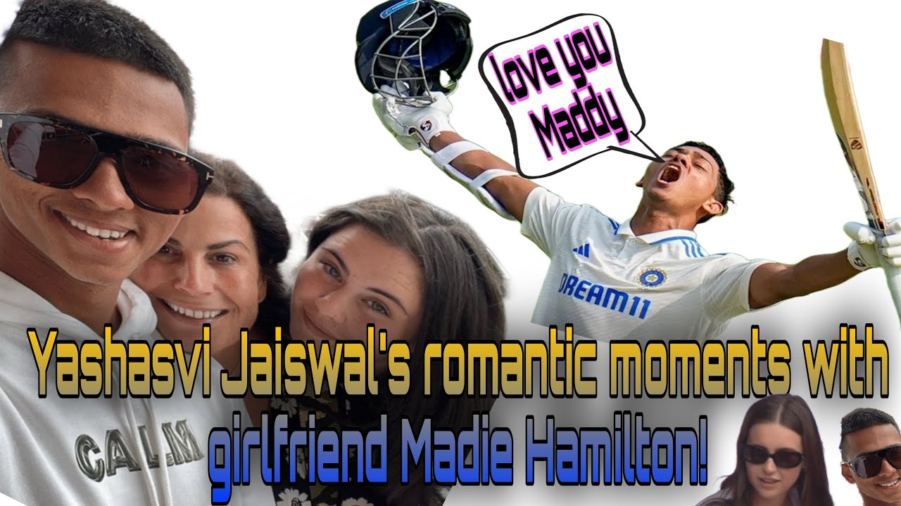 Yashasvi Jaiswal's romantic moments with girlfriend Madie Hamilton! See ...