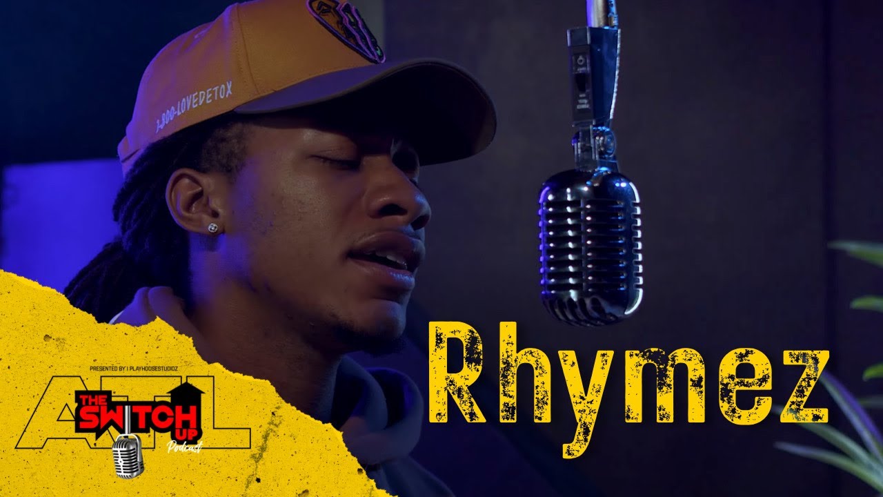 Rhymez | The Switch Up ATL Performance/Interview Episode #14 - YouTube