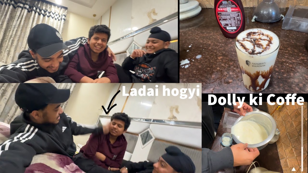 Aj kre bde maze 😂 vlog 1 || Dolly ki famous coffee || ladai hogyi ...