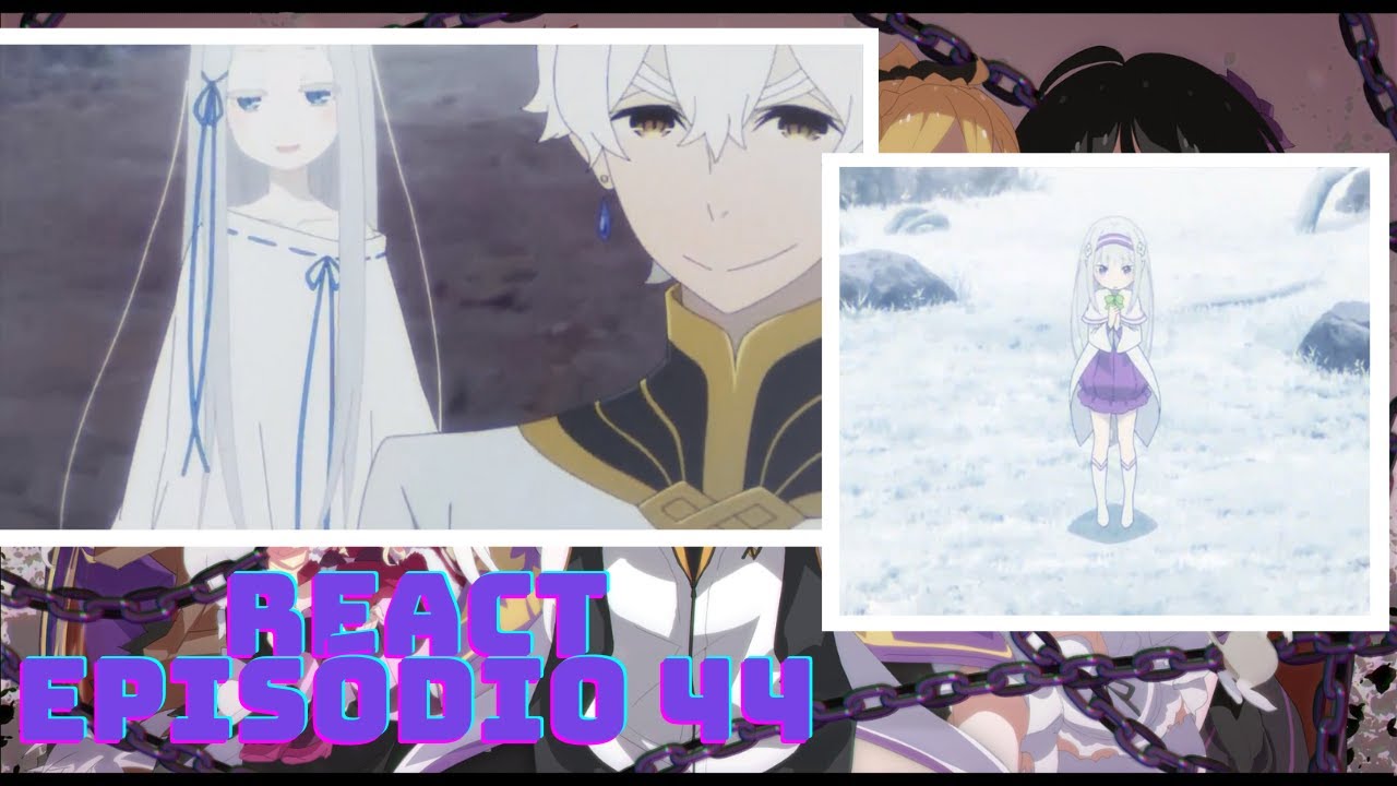 React - Re:ZERO ep 44 - YouTube
