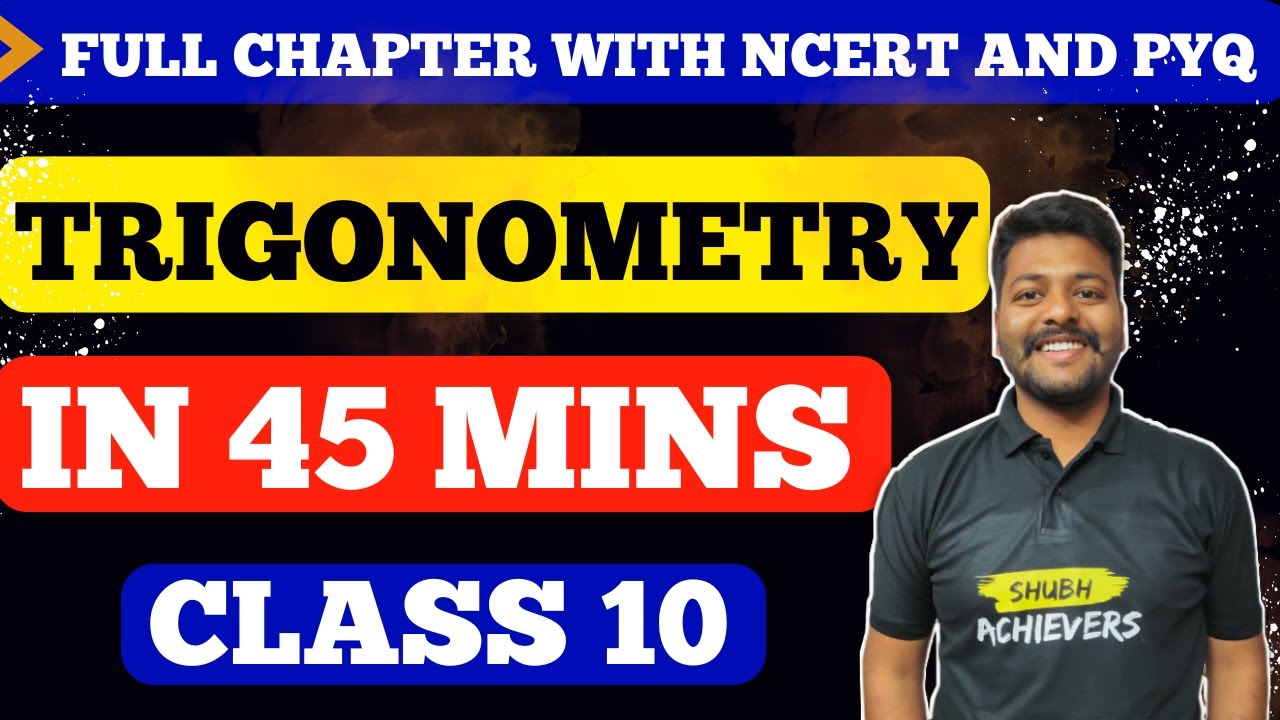 Trigonometry in 45 Minutes || Mind Map Series for Class 10th - YouTube