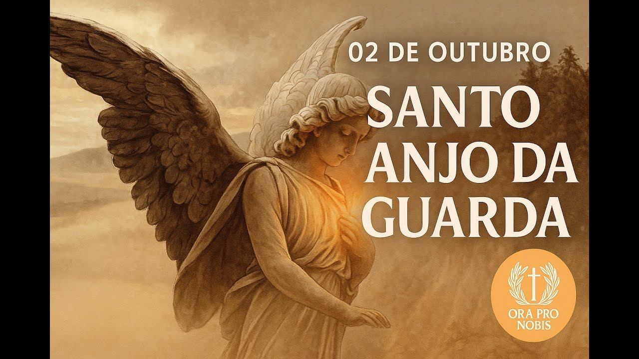 Santo Anjo da Guarda 02 de outubro - YouTube