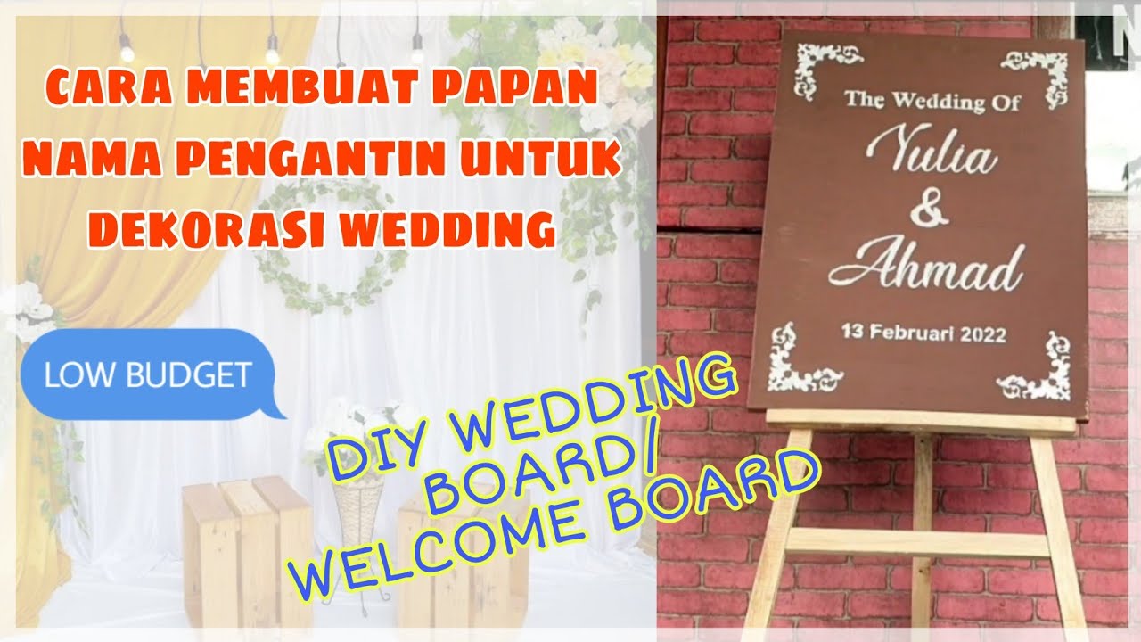 DIY Welcome Sign wedding | cara membuat papan nama pernikahan/lamaran ...