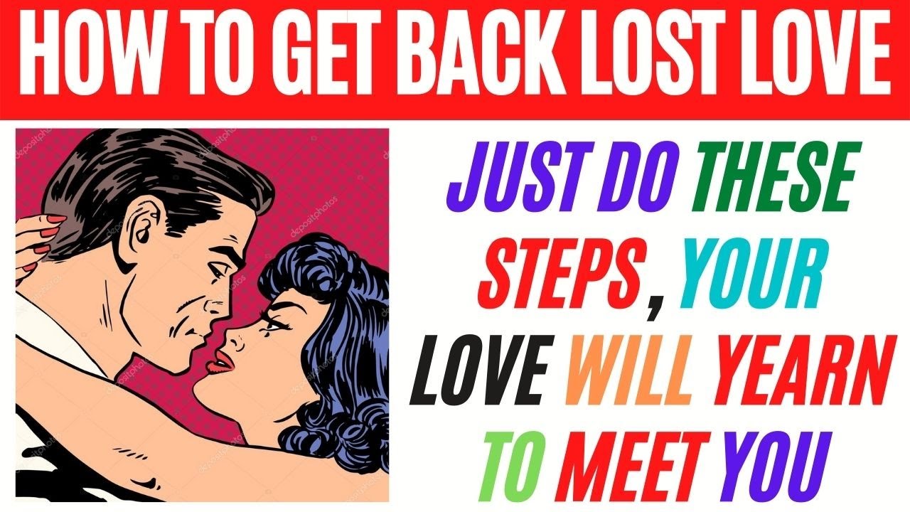 how to get back lost love|| lost love back|| love guru mk| +91 ...