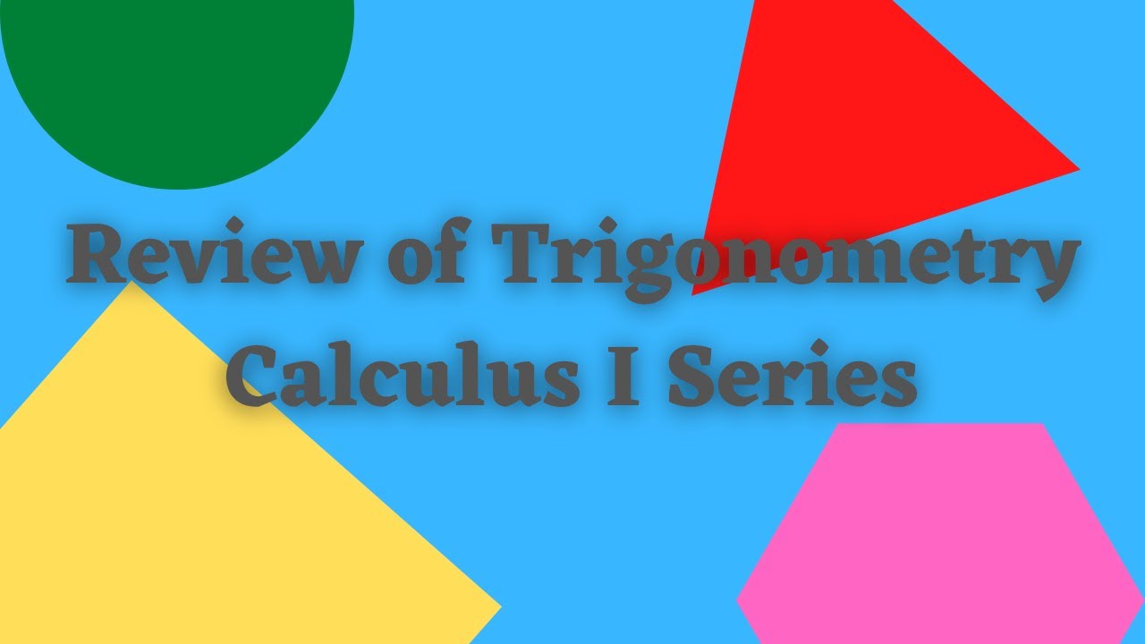 Review of Trigonometry Calculus 1 - YouTube
