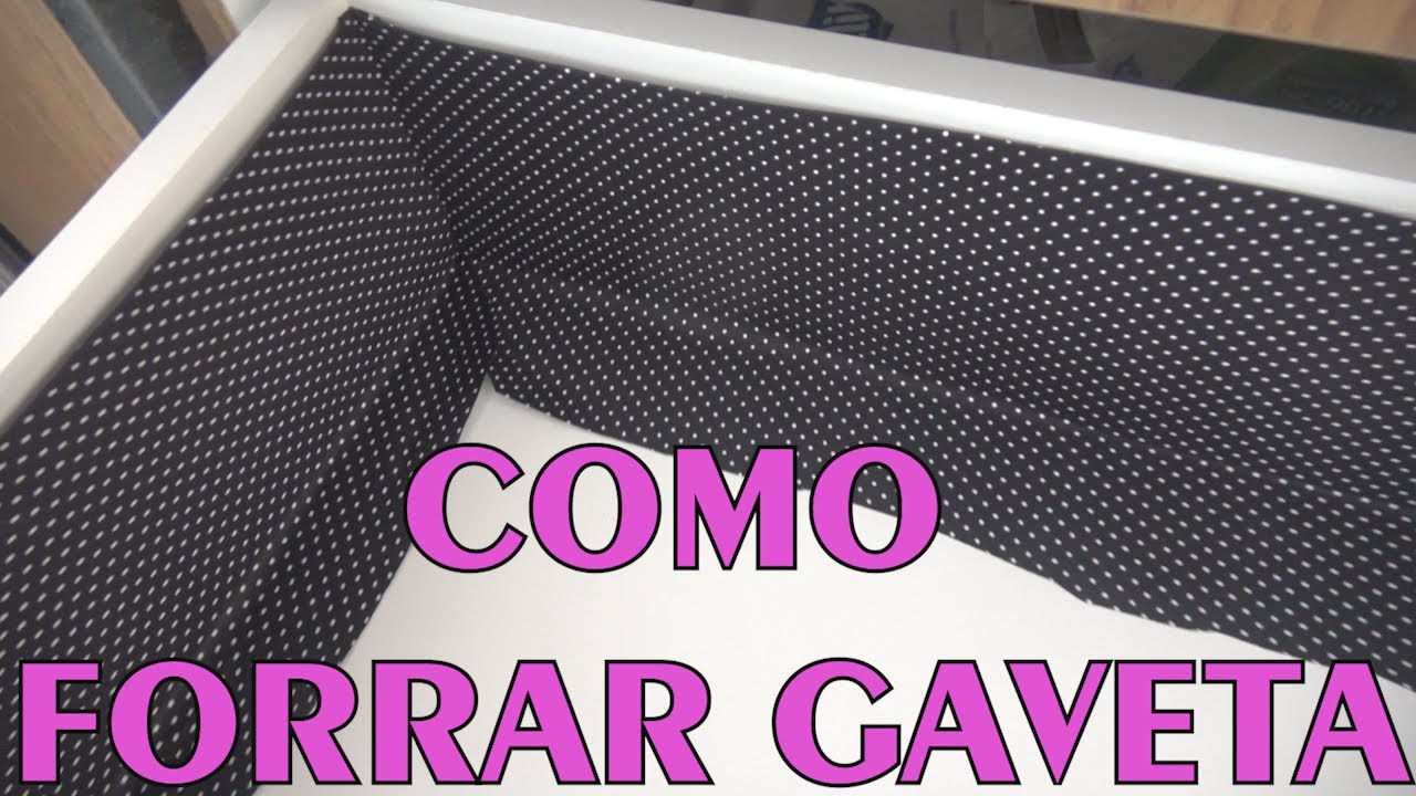 Como Forrar Cobrir / Gaveta com Tecido Fácil - YouTube