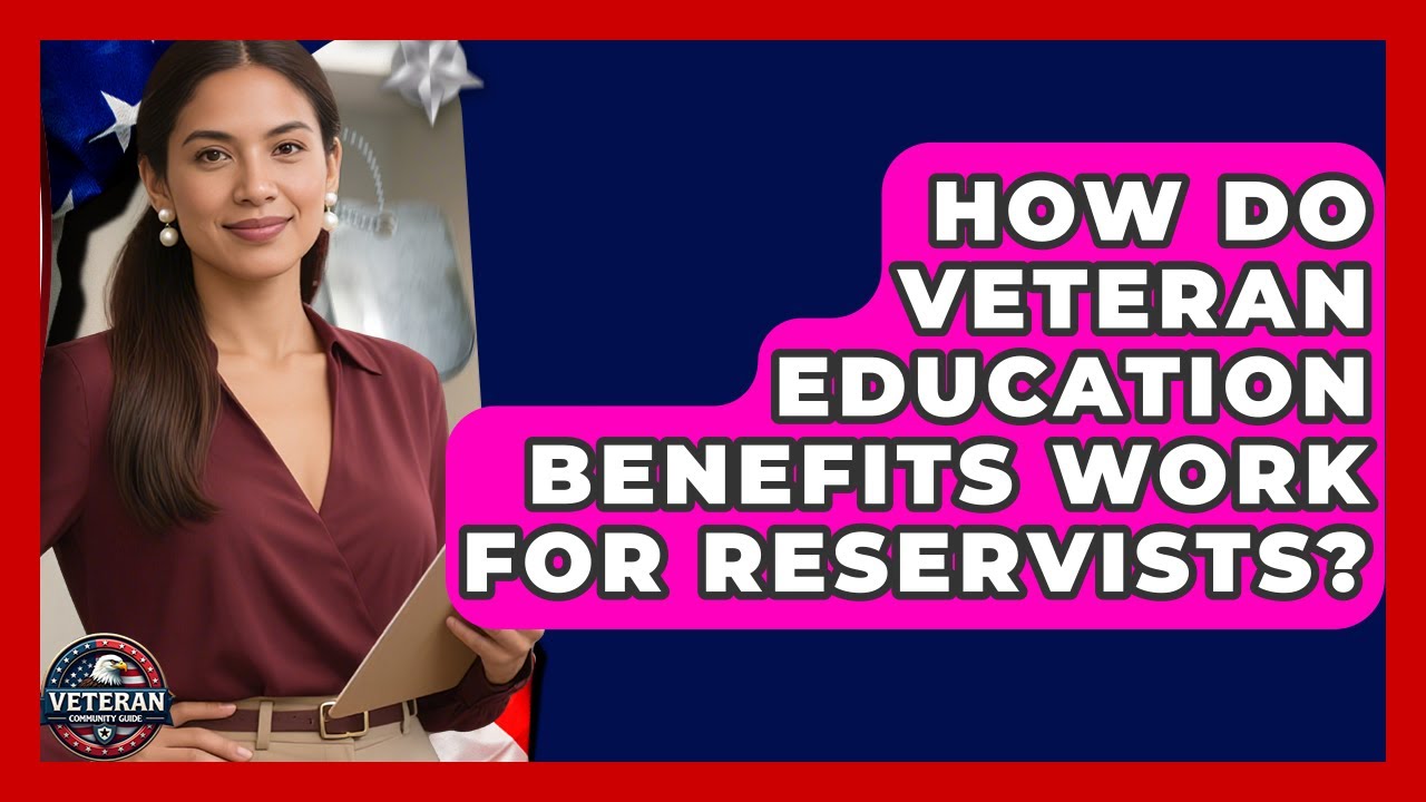 How Do Veteran Education Benefits Work for Reservists? - Veteran ...