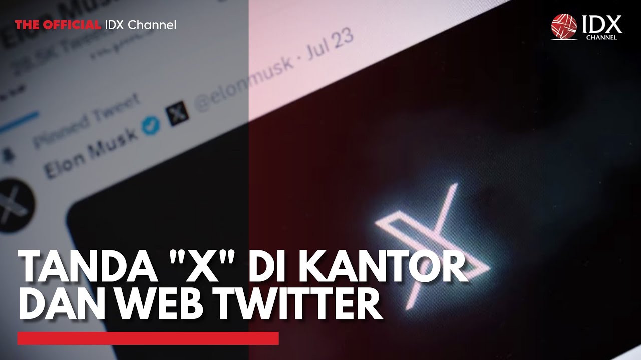 Tanda "X" di Kantor dan Web Twitter | IDX CHANNEL - YouTube