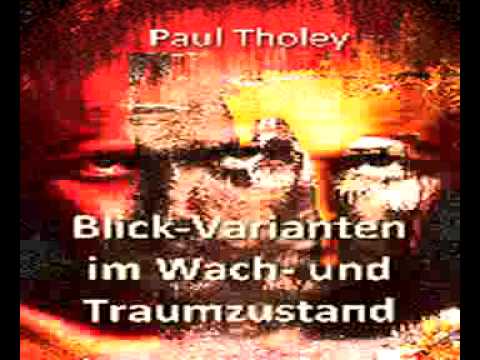 Paul Tholey Blick Varianten im Wach Und Traumzustand - YouTube