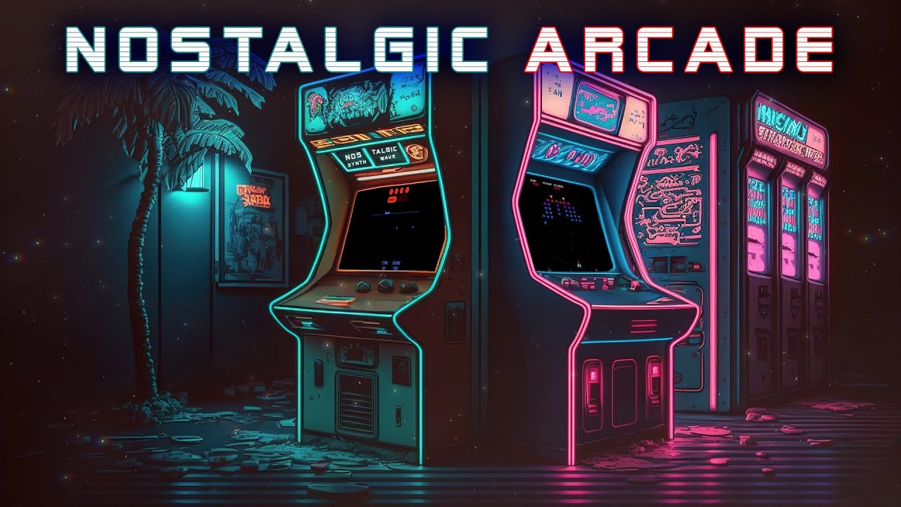 NOSTALGIC ARCADE 🕹️ Synthwave | Retrowave | Chillwave [SUPERWAVE] 🎶 Oldschool Arcade Gaming ...