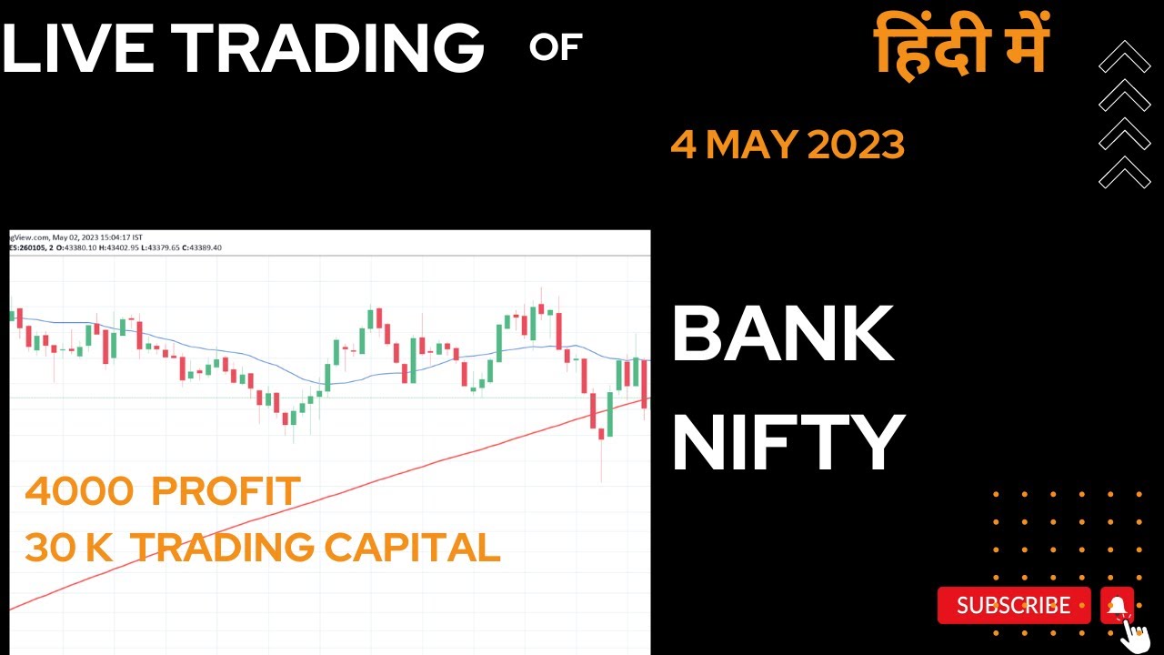 4 May 2023 Part 6 Bank Nifty live Trading & Fast Scalping with Analysis ...