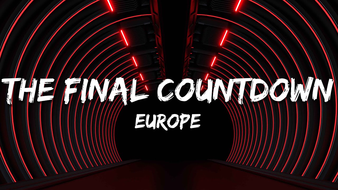 Europe - The Final Countdown (Lyrics) - YouTube