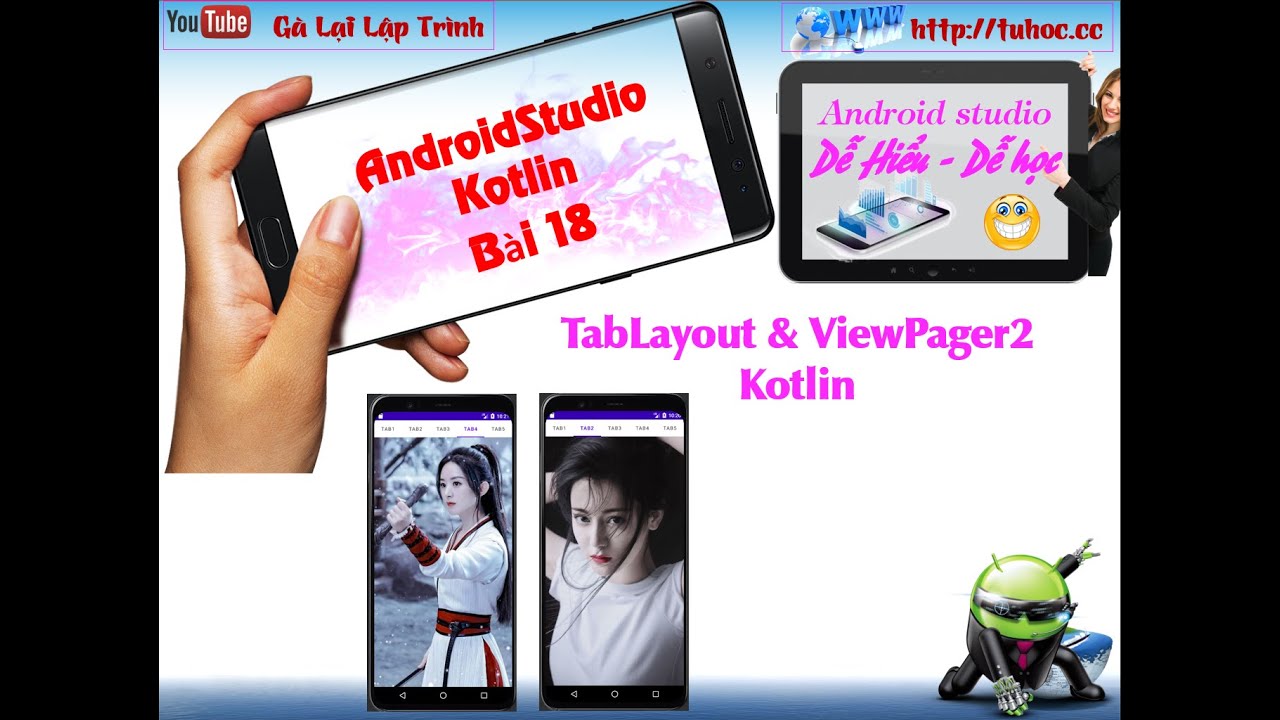 18. Androidstudio kotlin - TabLayout & ViewPager2 kotlin - thay đổi tab ... 18. Androidstudio kotlin - TabLayout & ViewPager2 kotlin - thay đổi tab ...