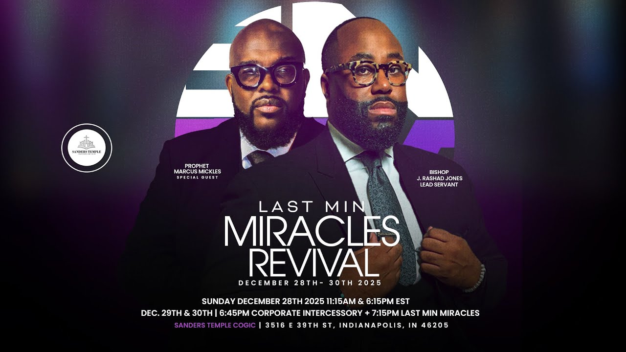 Last Minute Miracles Revival 12-28-25 | Bishop J. Rashad Jones ...