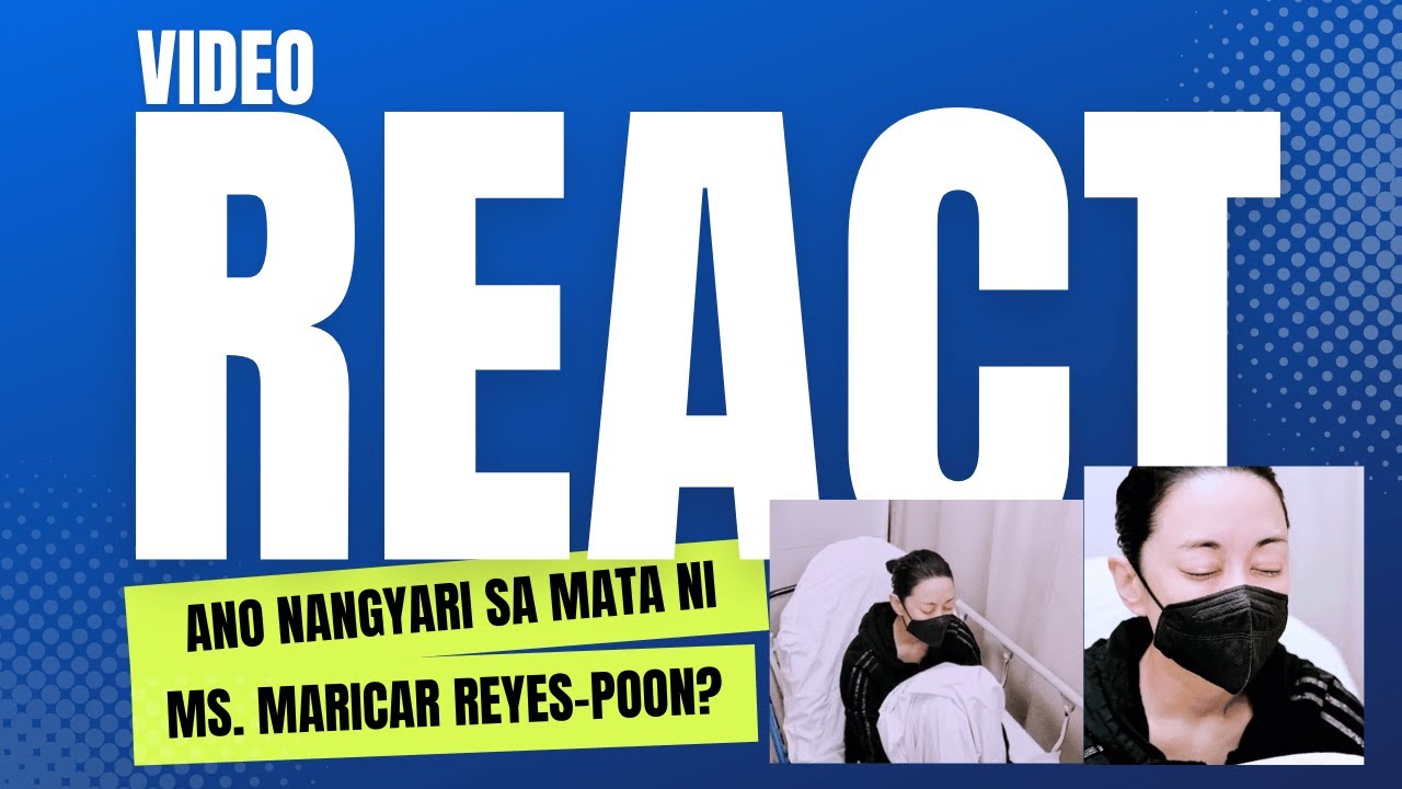ANO NANGYARI SA MATA NI MS. MARICAR REYES-POON? - YouTube