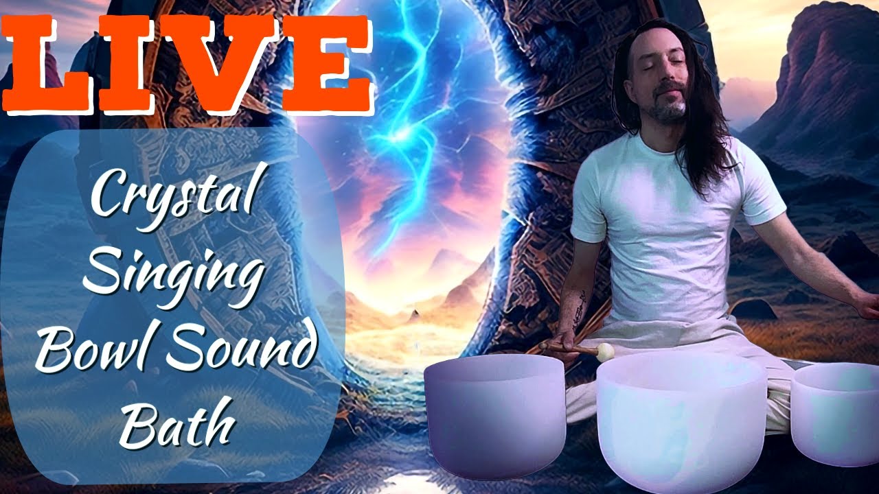 Connecting To Higher Self - LIVE Crystal Singing Bowl Meditation - YouTube
