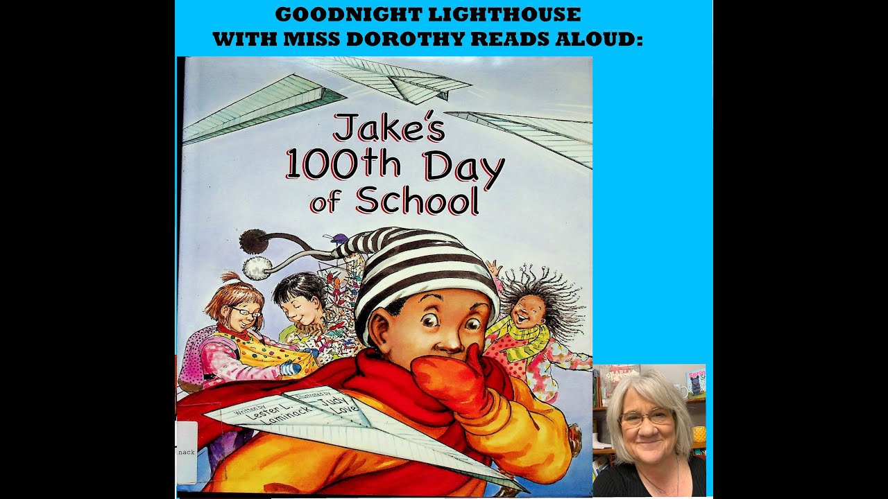 Kids Books Read Aloud "Jake's 100th Day of School" by Lester L Laminack ...