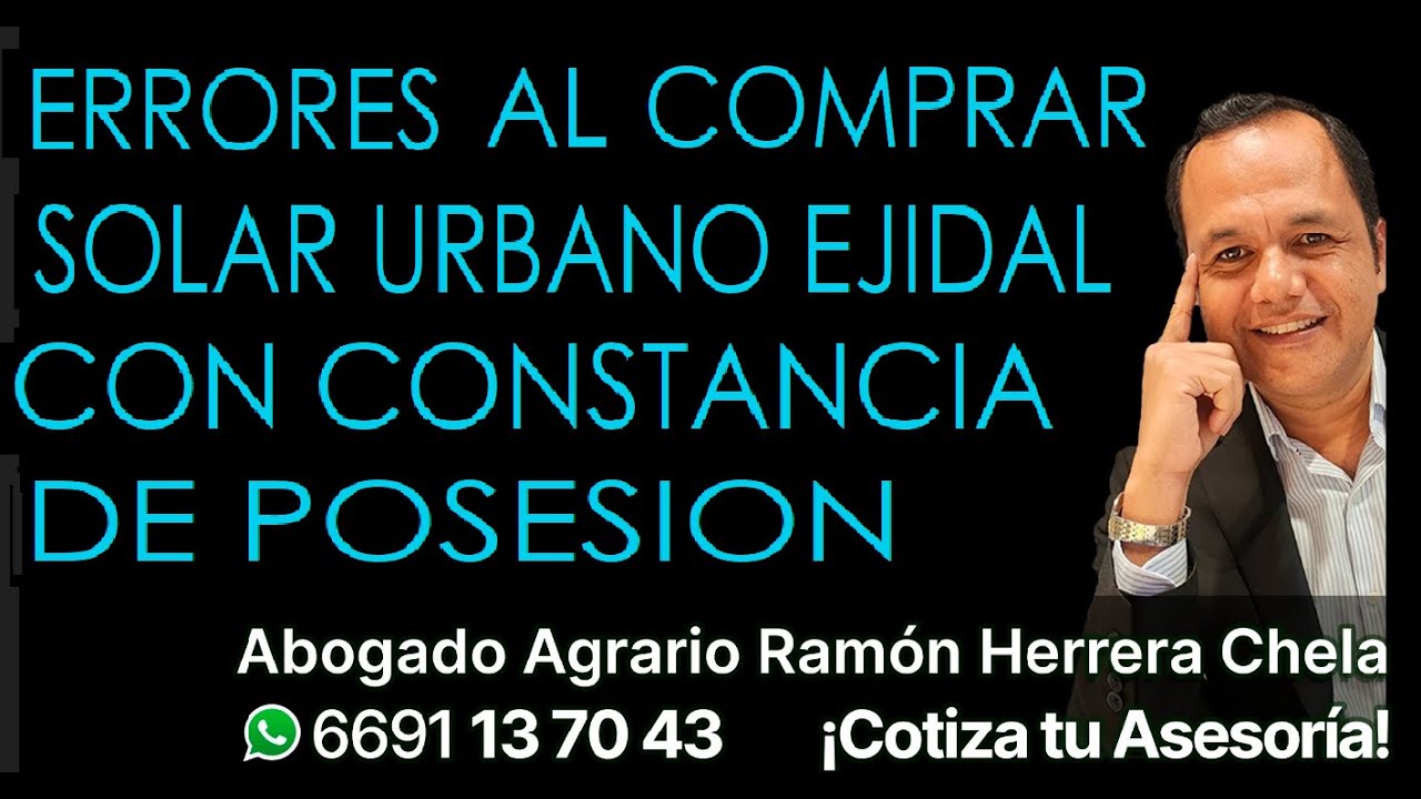 Errores al comprar solar ejidal con constancia de posesión - YouTube