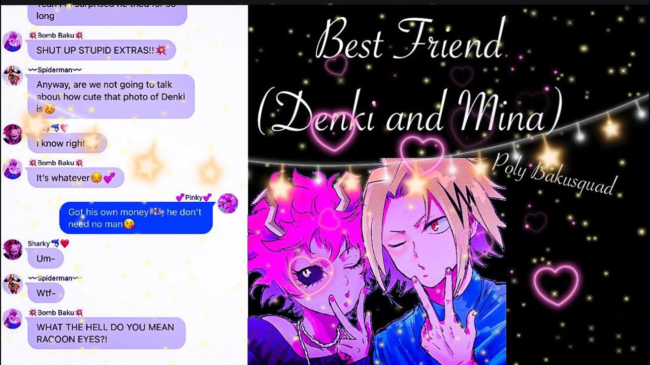 Best Friend lyric “prank” ~ |Denki and Mina| ~ Poly Bakusquad ~ Bnha ...