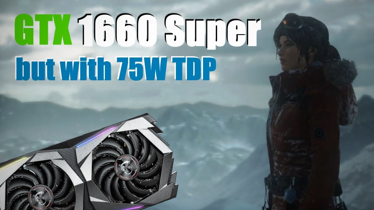 GTX 1660 Super but with 75W TDP - YouTube
