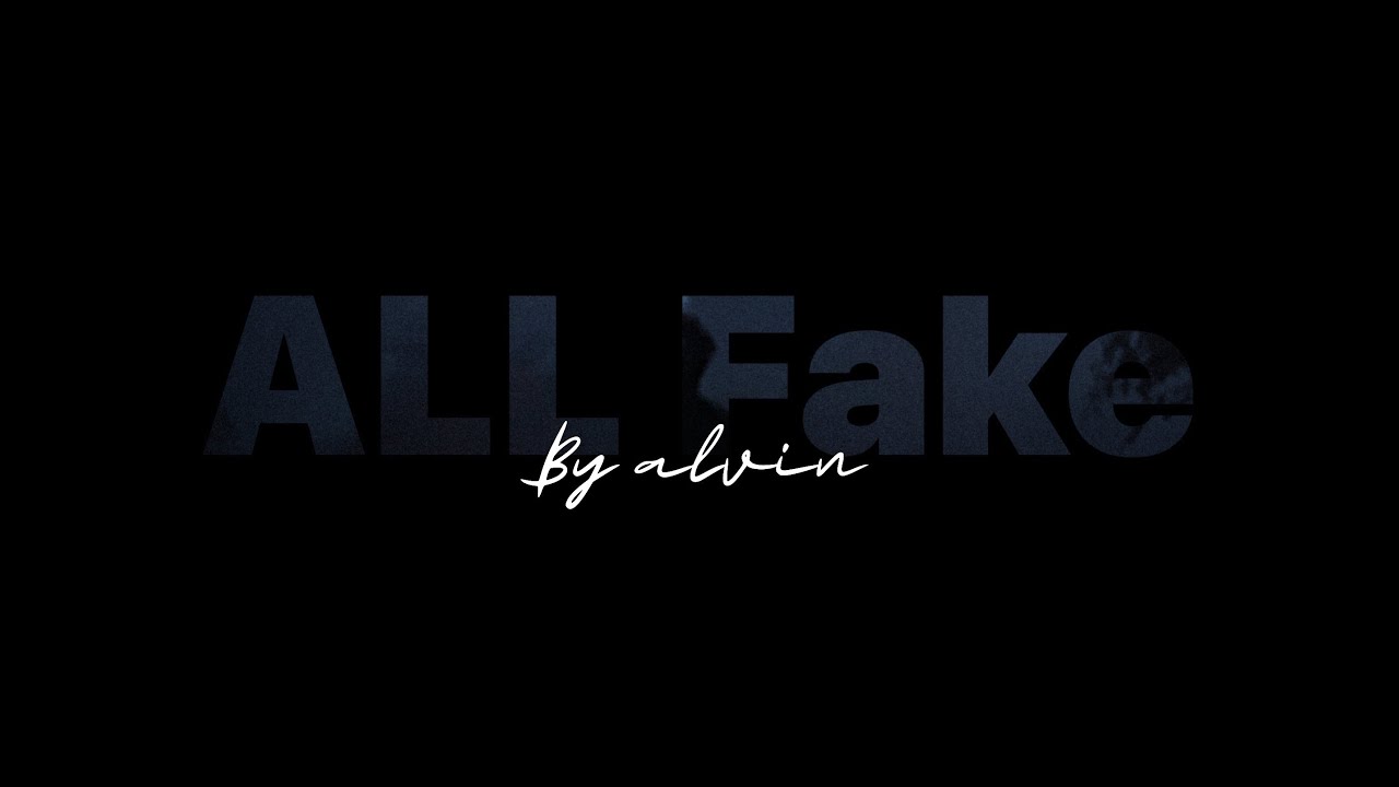 All Fake - Alvin [Official Music Video] 'Philophobia EP' - YouTube
