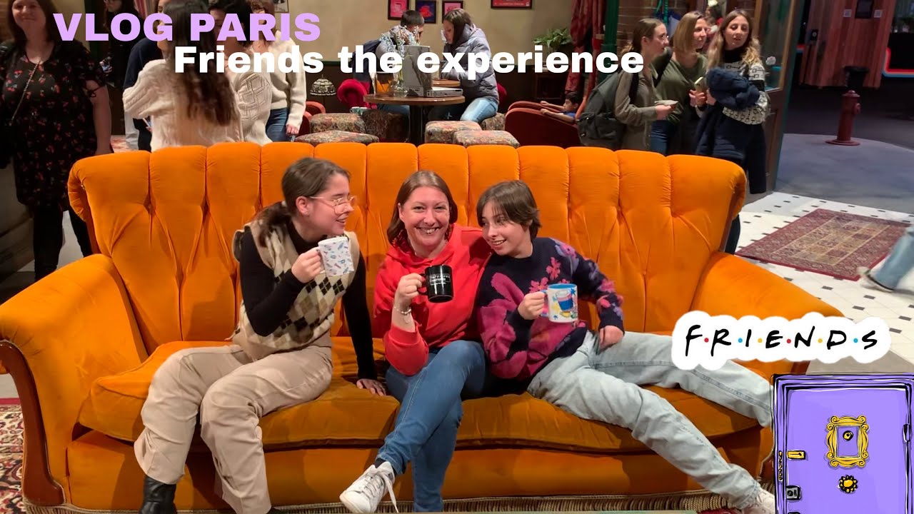 vlog FRIENDS the experience - YouTube
