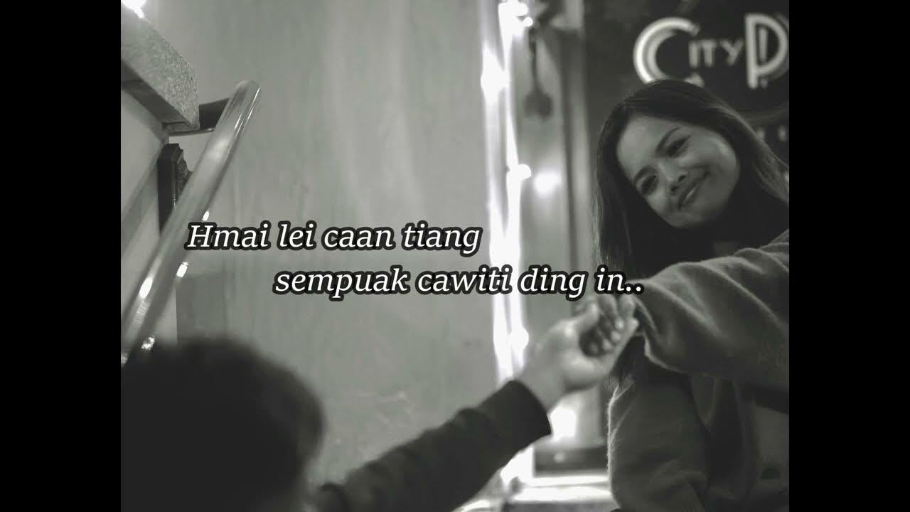 Tial Hlei Iang - Zumhnak II Lai Hla (Official Lyric Video) - YouTube