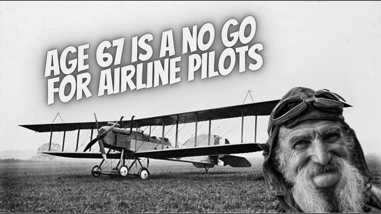 Age 67 for Airline Pilots Fails - YouTube