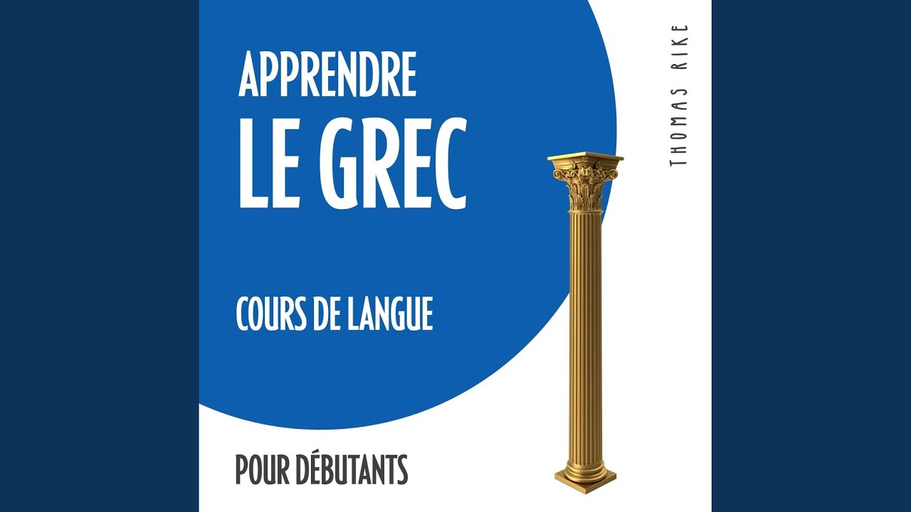 Les chiffres de 1 à 10 en grec - Apprendre le grec (Cours de langue ...