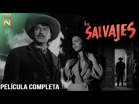 Los Salvajes (1957) | Pedro Armendáriz | Tele N | Película Completa