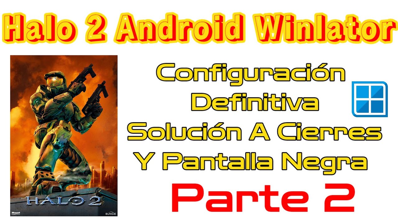 Halo 2 Android Configuración Final Winlator - YouTube