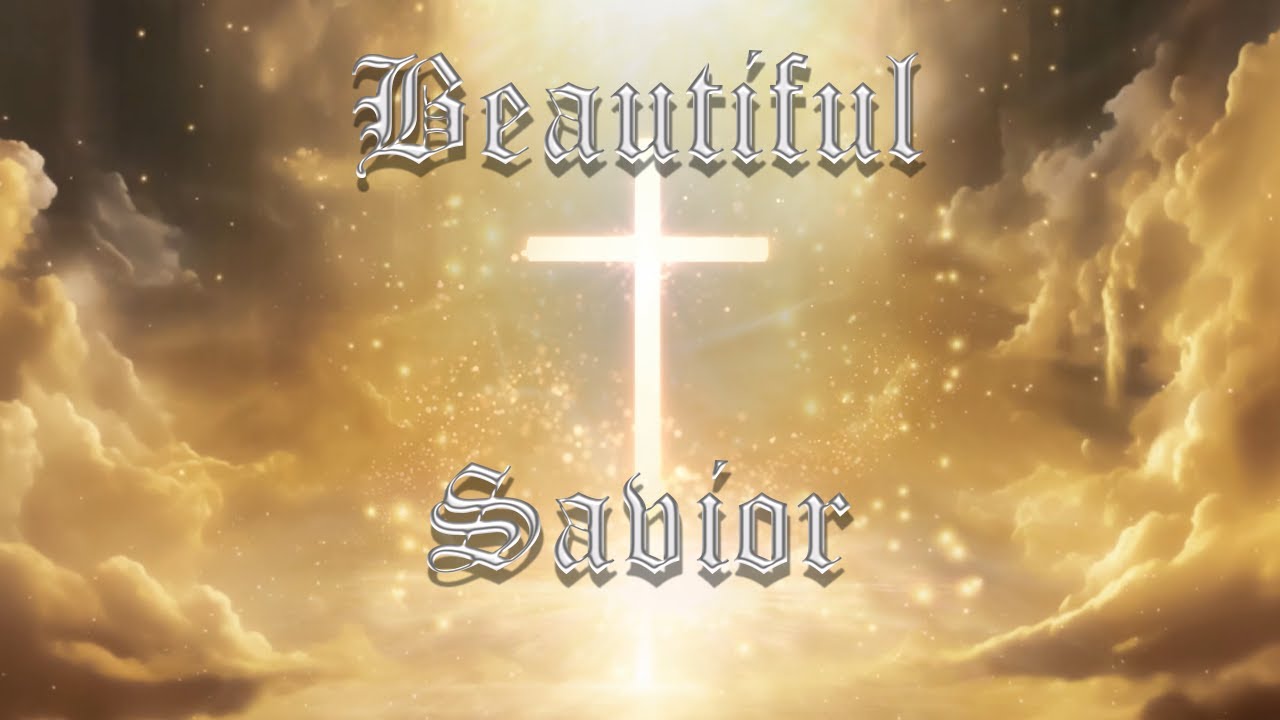 Beautiful Savior - YouTube