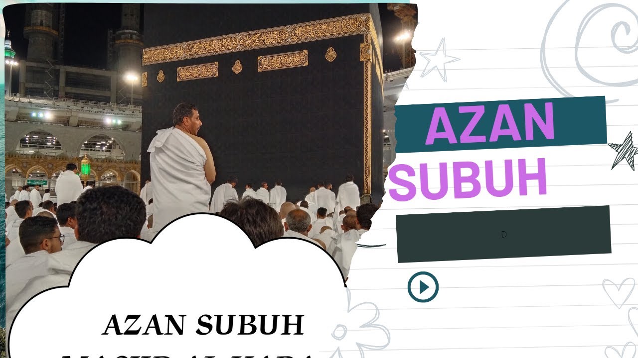 AZAN SUBUH MASJID AL HARAM - YouTube