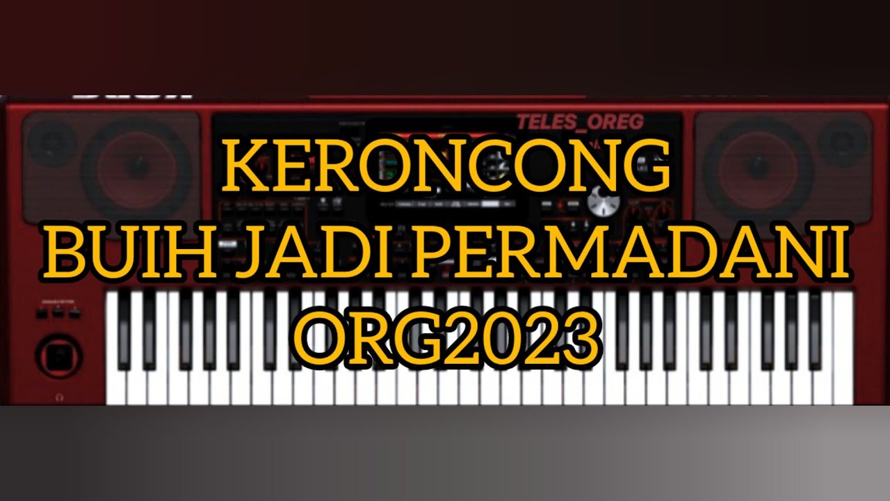 Keroncong-Buih Jadi Permadani_ORG2023 - YouTube