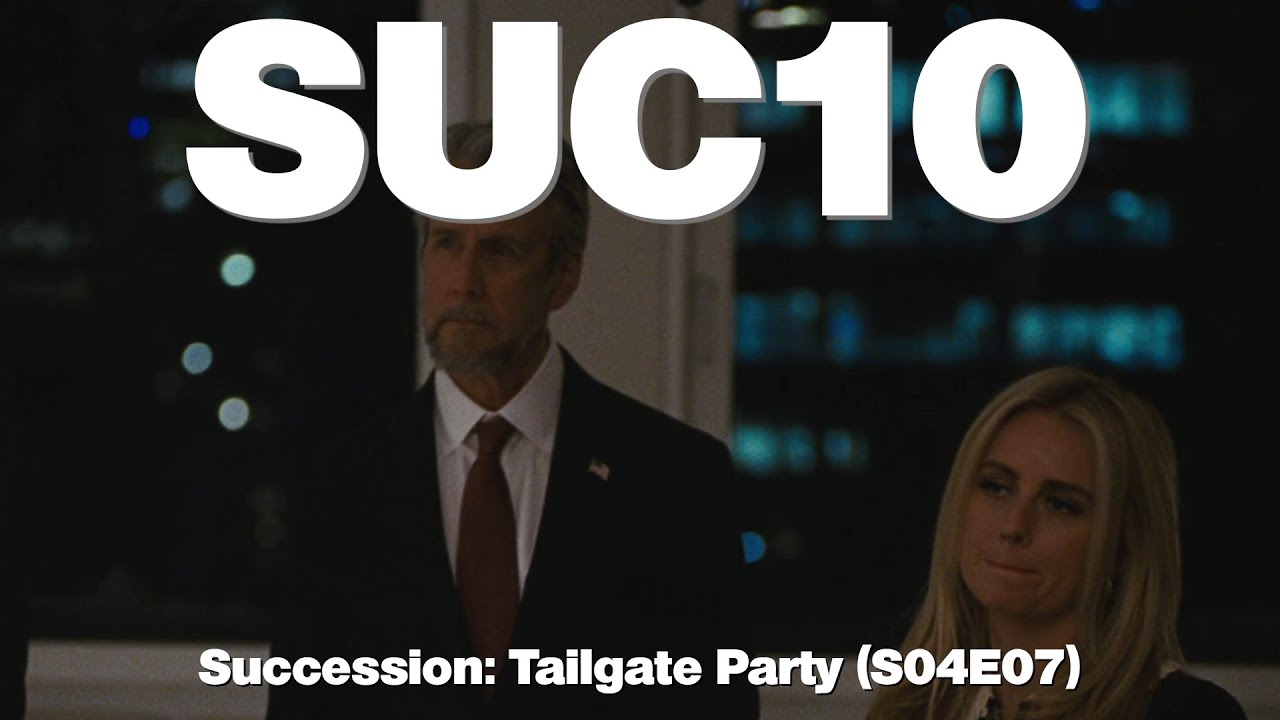 Succession: Tailgate Party (S04E07 Spoiler Review) Suc10: Succession in ...
