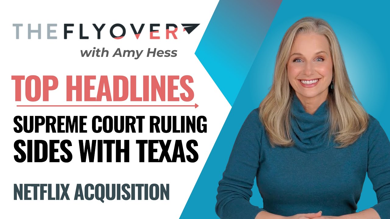 Supreme Court Ruling Sides With Texas, Netflix Acquires Warner Bros ...