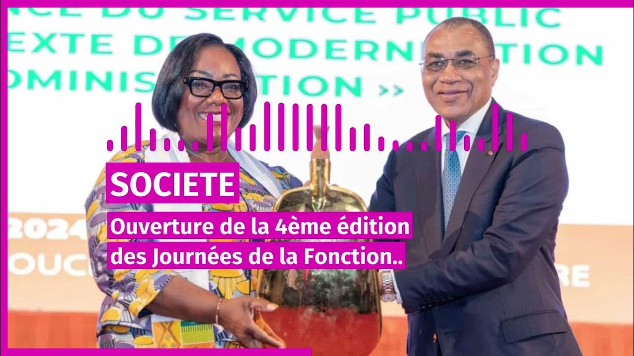 ouverture de la 4eme edition des journees de la fonction publique le ministre adama coulibaly ...