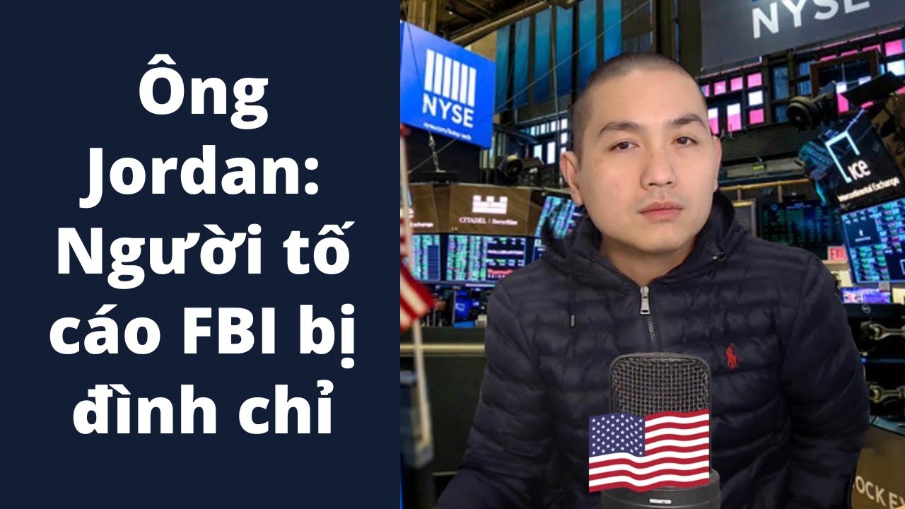 Ông Jordan: Người tố cáo FBI bị đình chỉ - YouTube