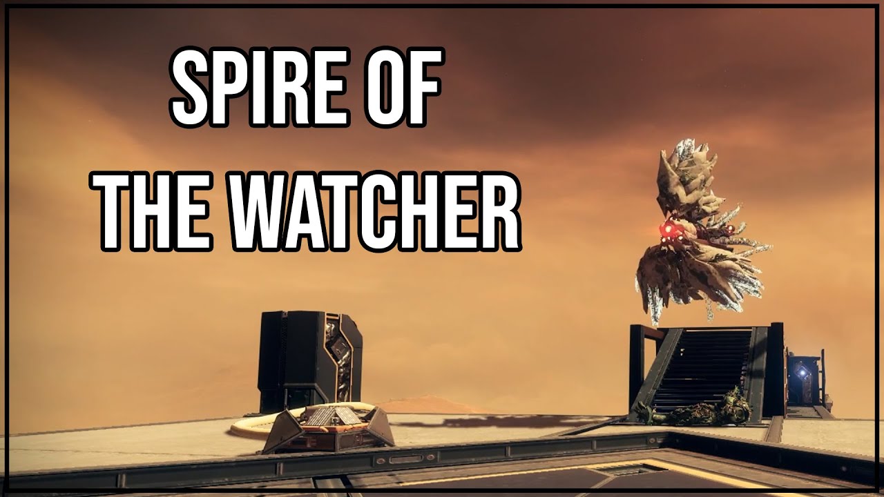 Spire of The Watcher Dungeon Guide | Destiny 2 - YouTube