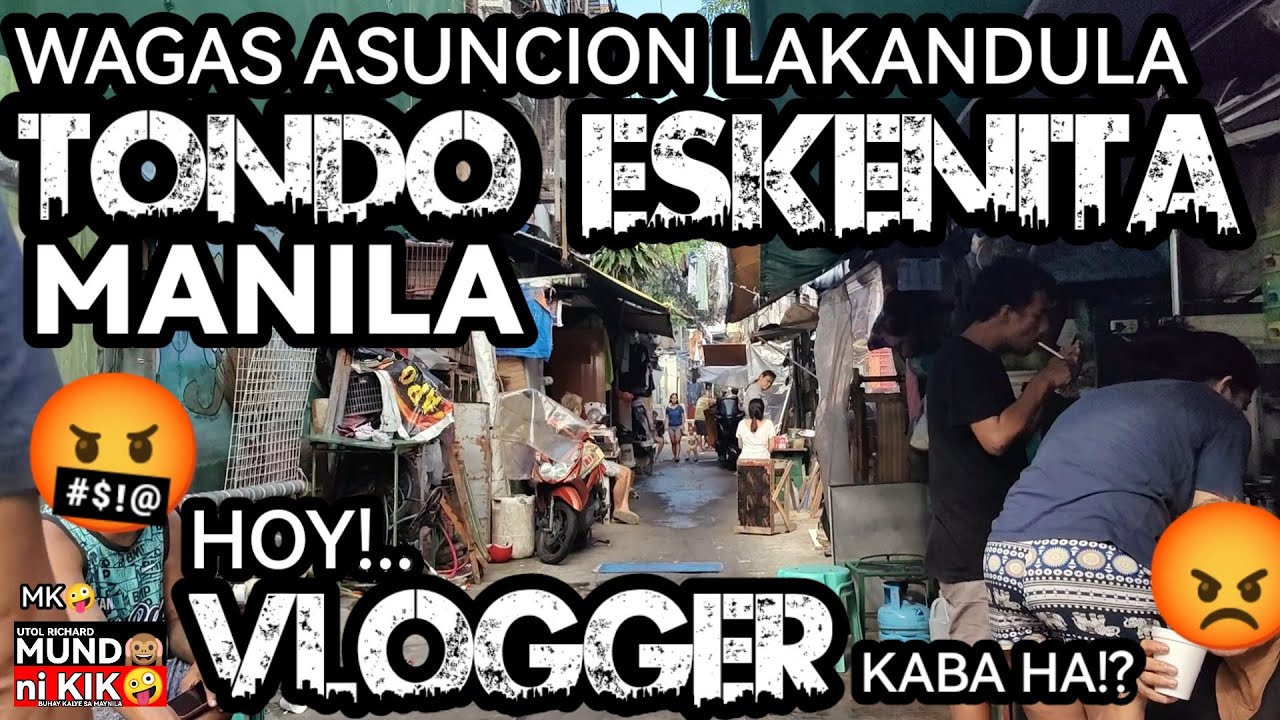 MK😜/ESKENITA TOUR/WAGAS ST. ASUNCION ST. LAKANDULA ST. TONDO MANILA/# ...