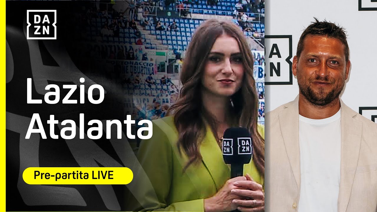 🔴 LIVE LAZIO-ATALANTA: il pre-partita con Emanuele GIACCHERINI, Barbara ...