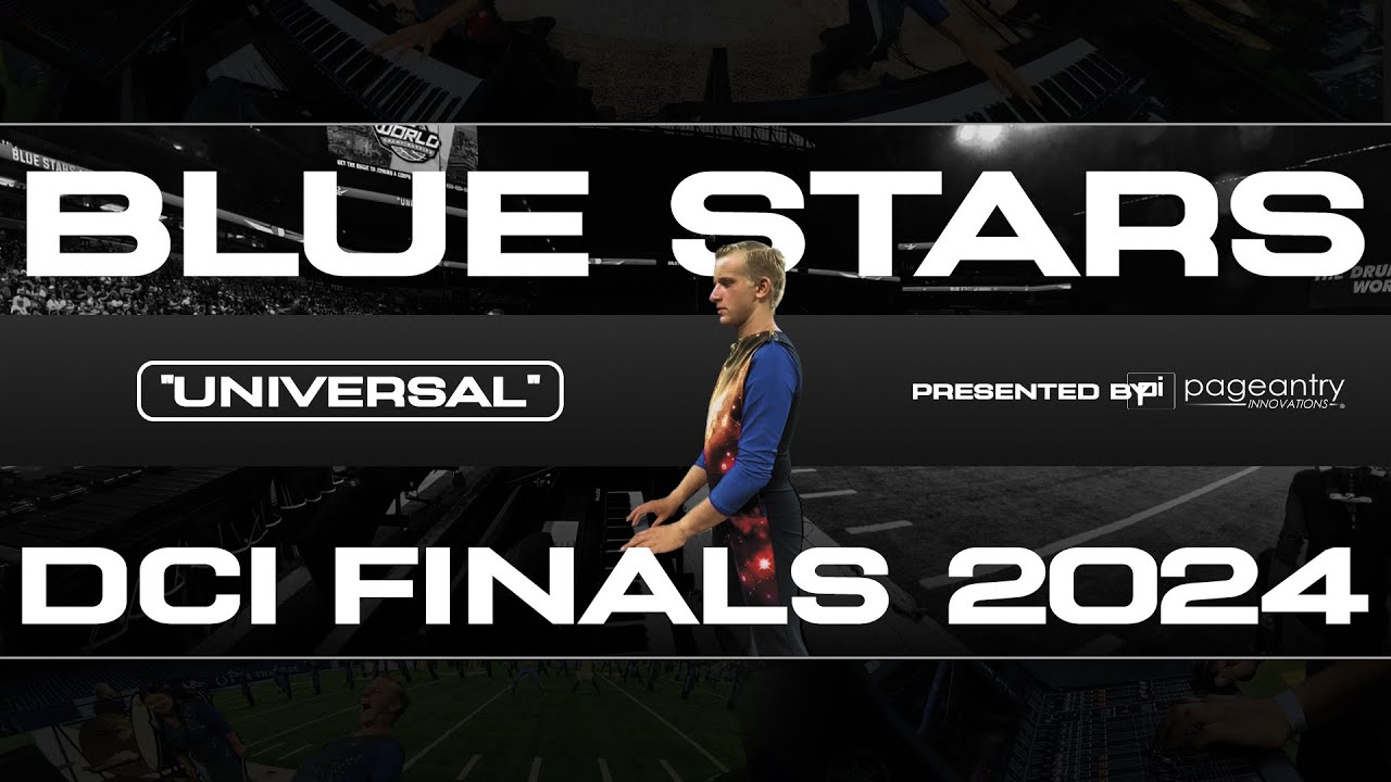 Blue Stars - "Universal" | DCI Finals 2024 - YouTube