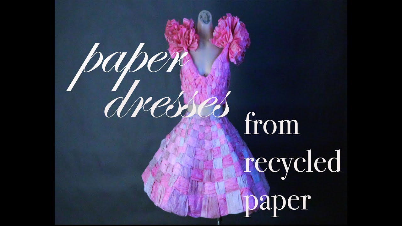 How to Make Paper Dresses from Recycled Paper #1- LET'S GET CREATIVE ...